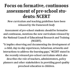 Focus on formative, continuous assessment of pre-school students: NCERT ...